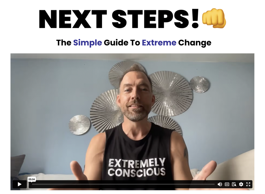 The Simple Guide To Extreme Change (NEXT STEPS)